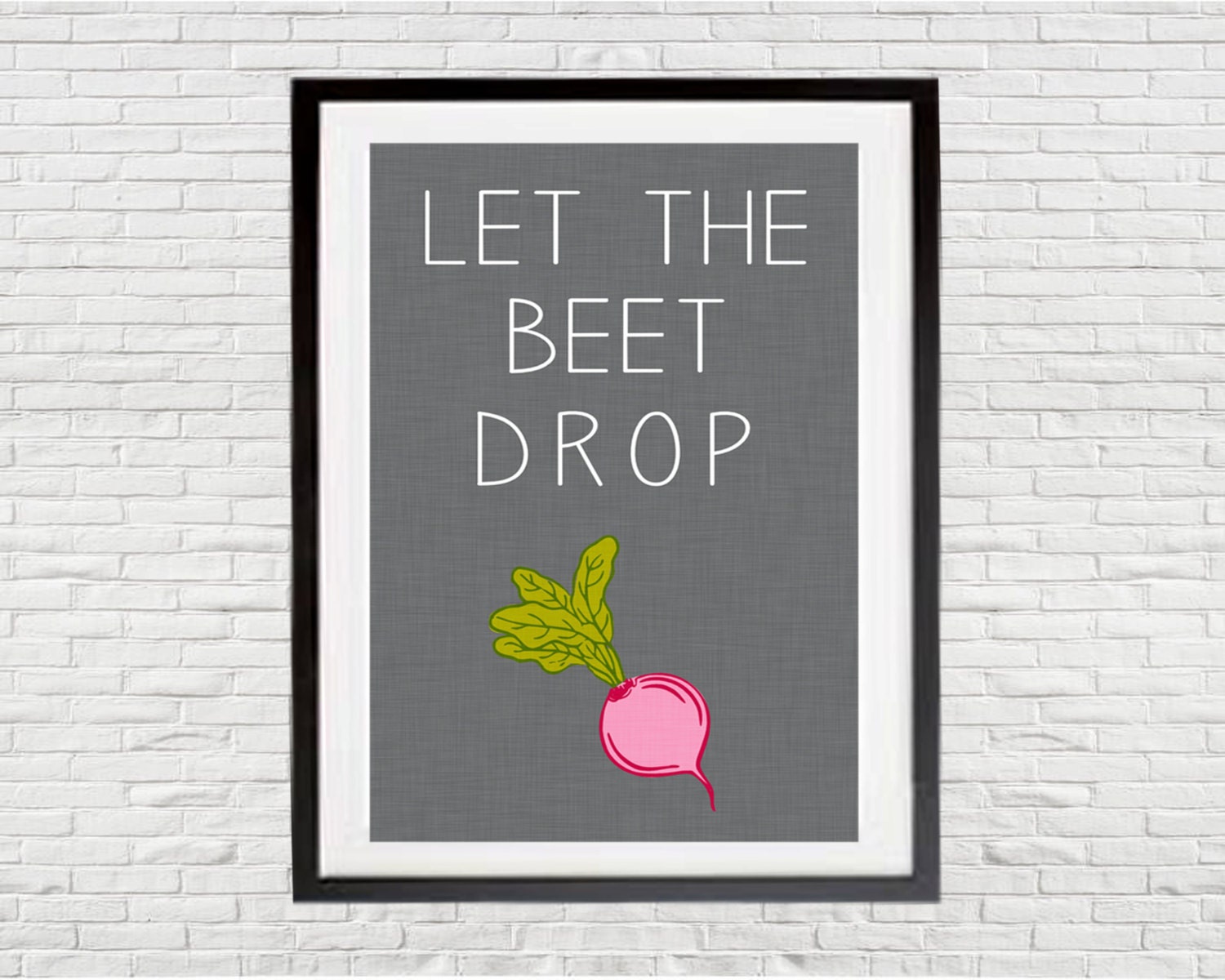 Let the Beet Drop - Instant Download - Etsy