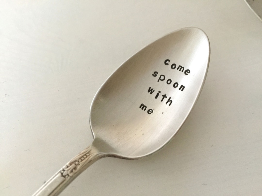 Come Spoon With Me Vintage Silverware Hand Stamped Spoon - Etsy