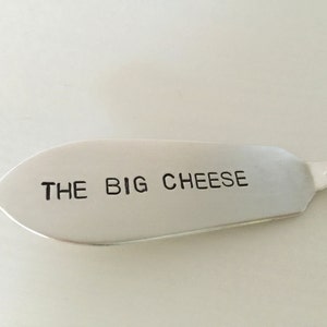 The Big Cheese Recycled Silverware Hand Stamped Cheese Spreader - Etsy