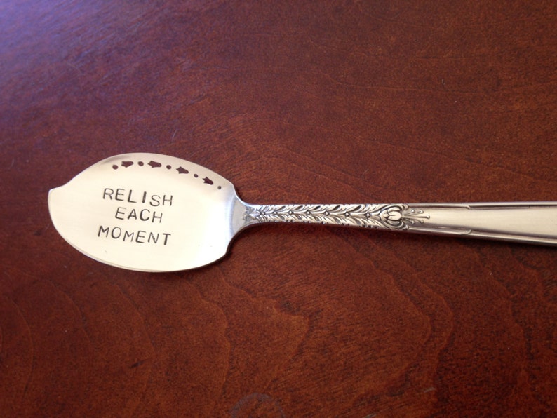 Relish Each Moment.... Vintage Silverware Hand Stamped Relish/ - Etsy