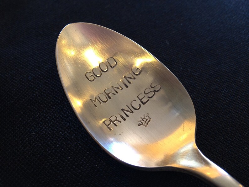 Recycled Silverware Hand Stamped Good Morning Princess Spoon - Etsy