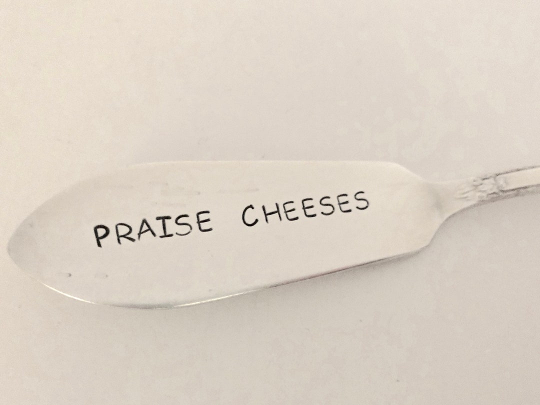Praise Cheeses Recycled Silverware Hand Stamped Cheese Spreader, Butter ...