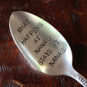 What Happens at Nanas....... Vintage Silverware Hand Stamped Spoon - Etsy