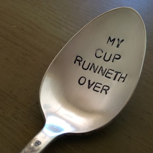 My Cup Runneth Over - Hand Stamped Vintage Spoon - Etsy