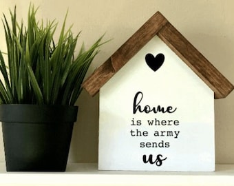Home is Where the Army Sends Us Sign - Etsy