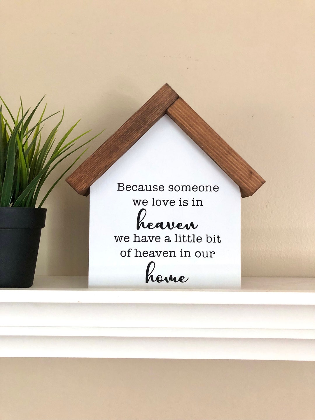 Because Someone We Love is in Heaven | Little Bit of Heaven in Our Home ...