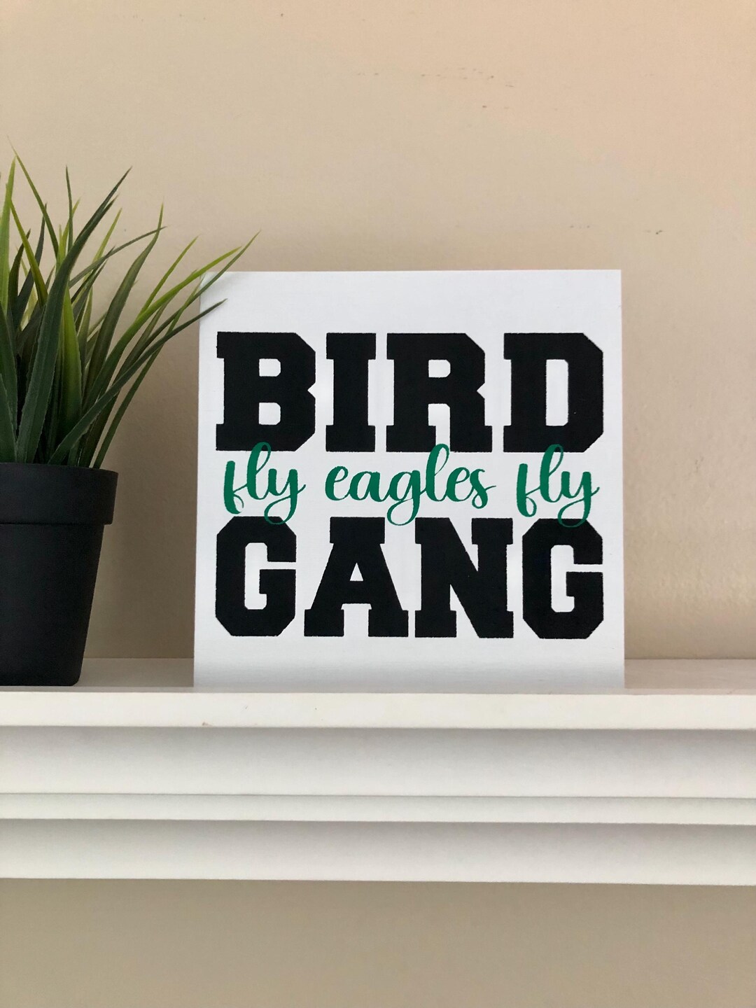 Bird Gang Fly Eagles Fly | Philadelphia Football Home Décor | Philly ...