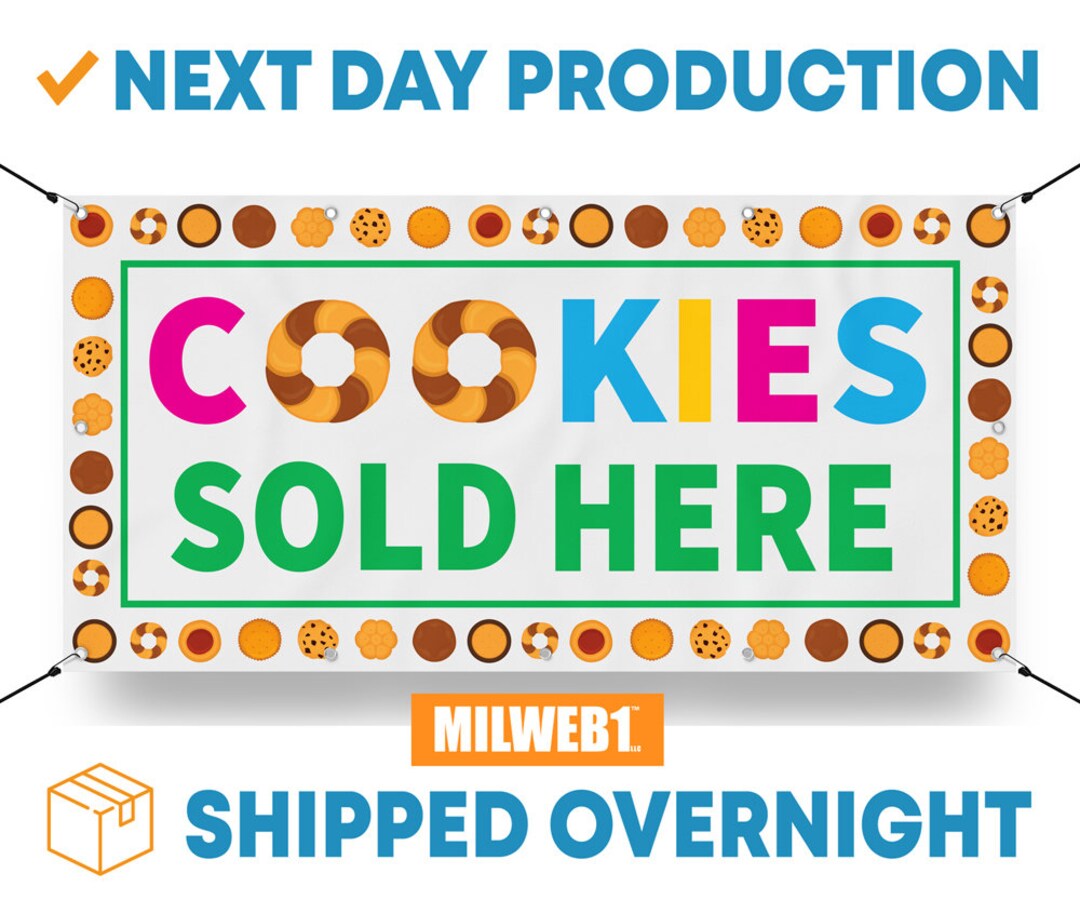 Cookies Sold Here / Cookie Sale - Vinyl Banner - Sign - Free Overnight ...