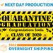 Quarantine Graduation 2020 Vinyl Banner Sign Free Overnight Shipping - Etsy