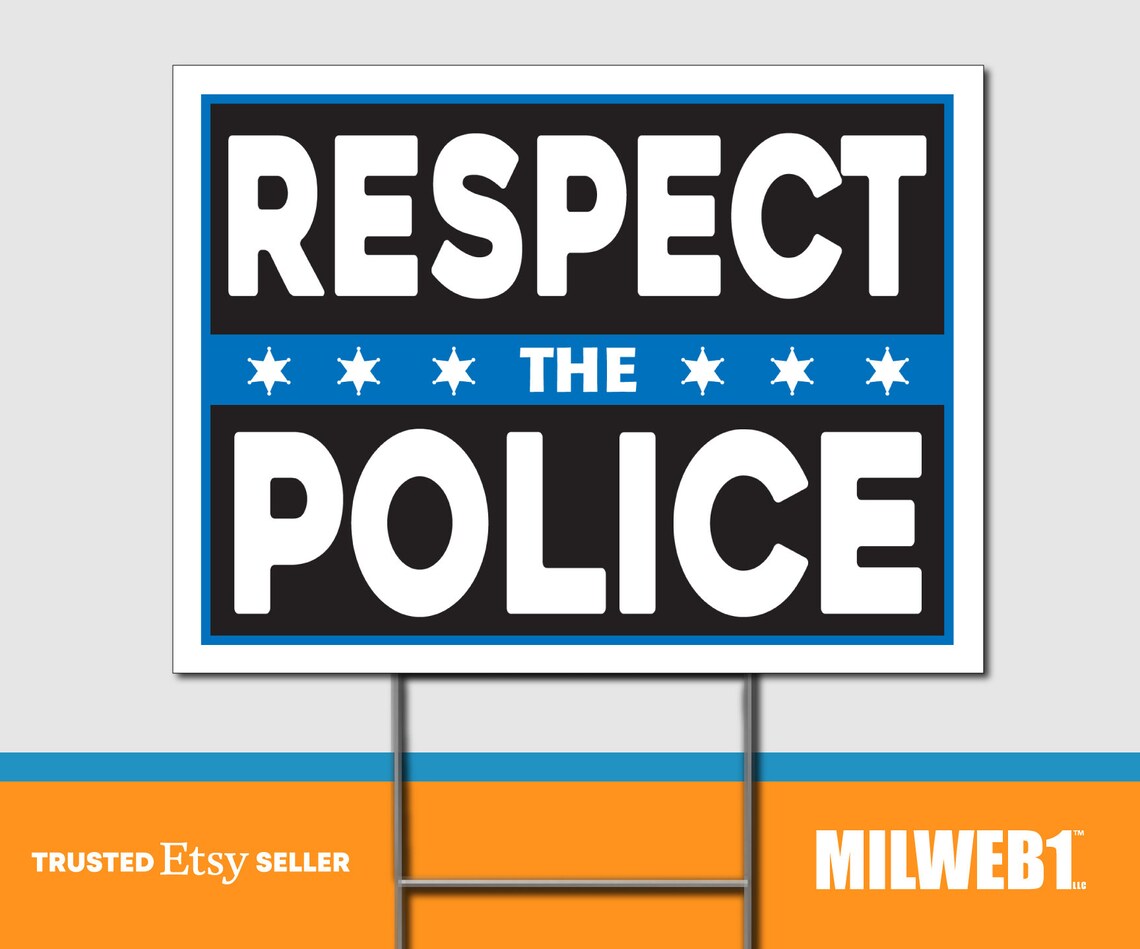 Respect The Police Double Sided Yard Sign with Stakes Sign | Etsy