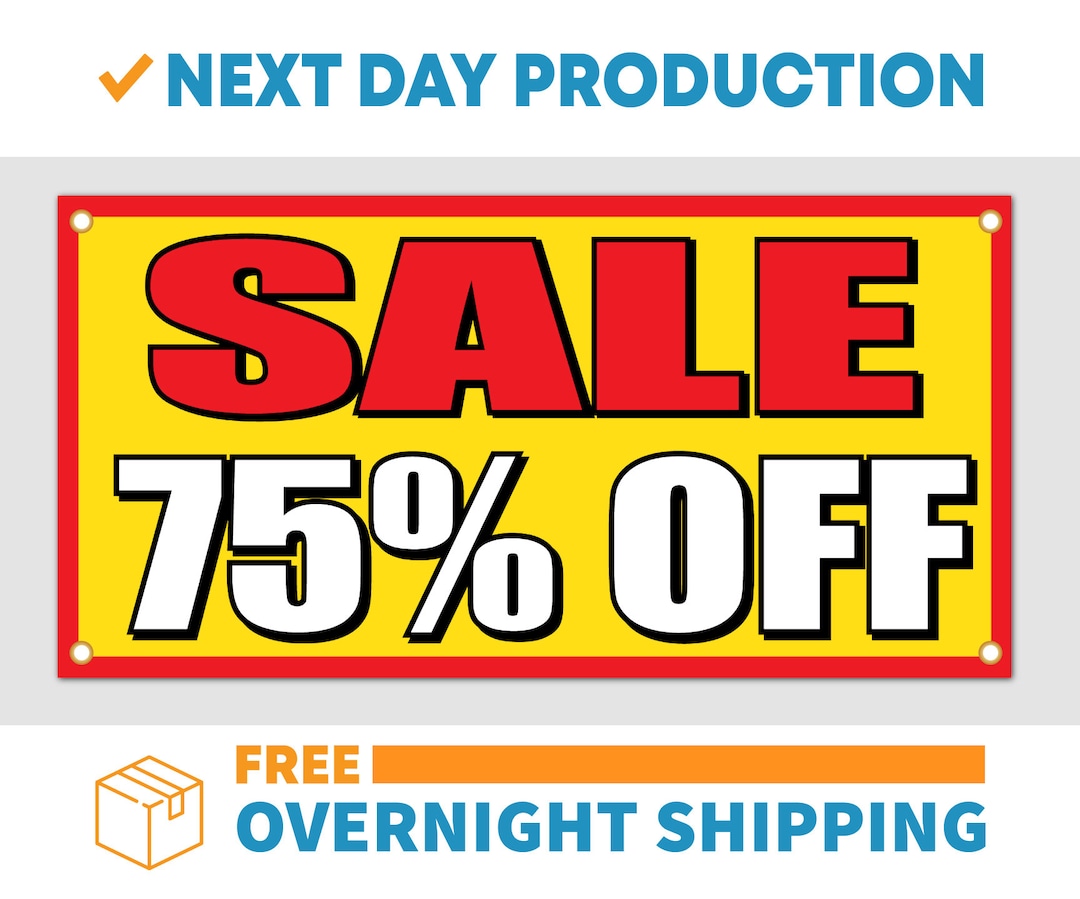 Sale 75% Percent off - Vinyl Banner - Sign - Free Overnight Shipping - Etsy