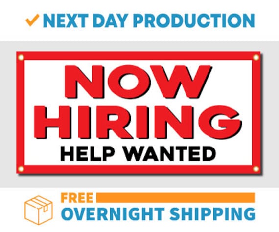 Now Hiring Help Wanted Vinyl Banner Sign Free Overnight | Etsy