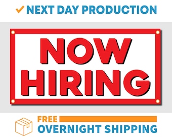 NOW HIRING - Advertising Vinyl Banner Flag Sign Printed in the USA - Etsy