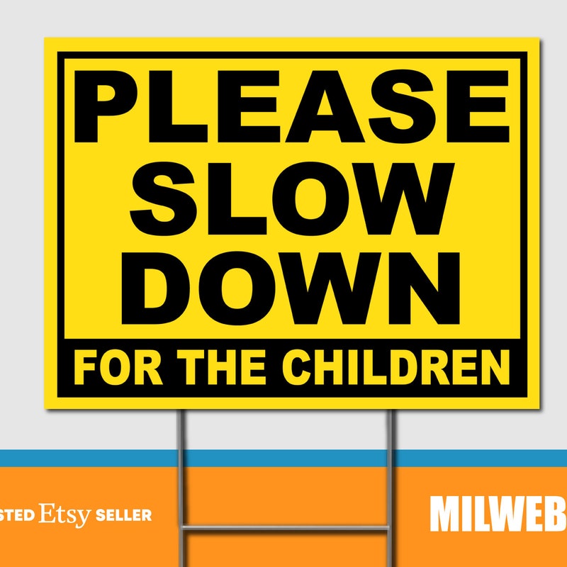 Slow Down Signs - Etsy