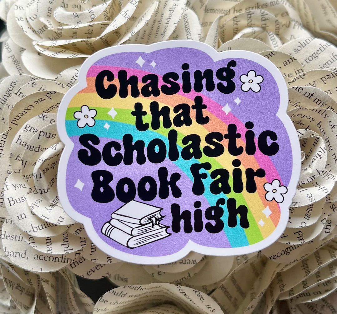 Chasing That Scholastic Book Fair High Sticker, Bookish Sticker, Book ...