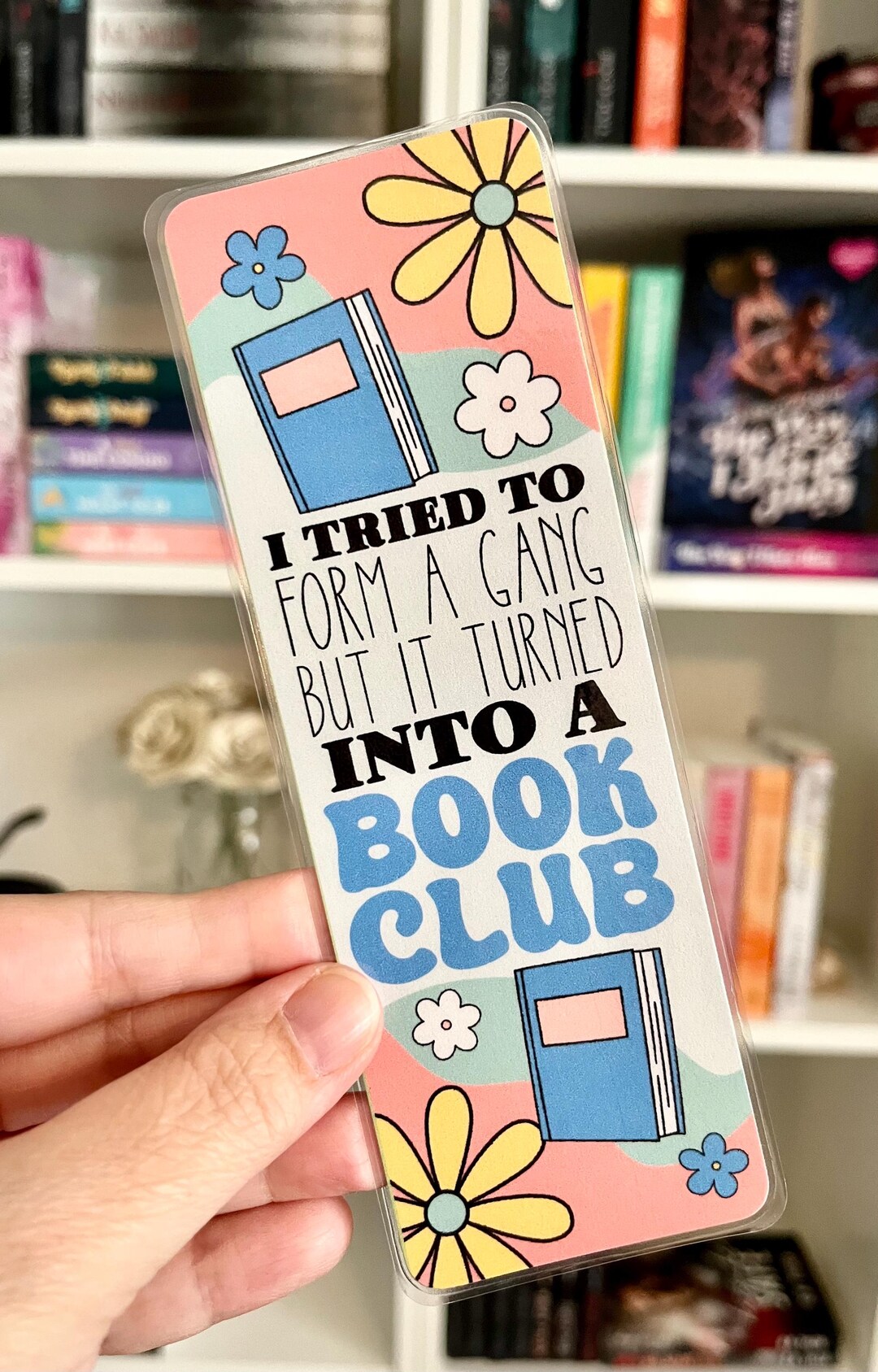 I Tried to Form A Gang but It Turned Into A Book Club Bookmark, Gift ...