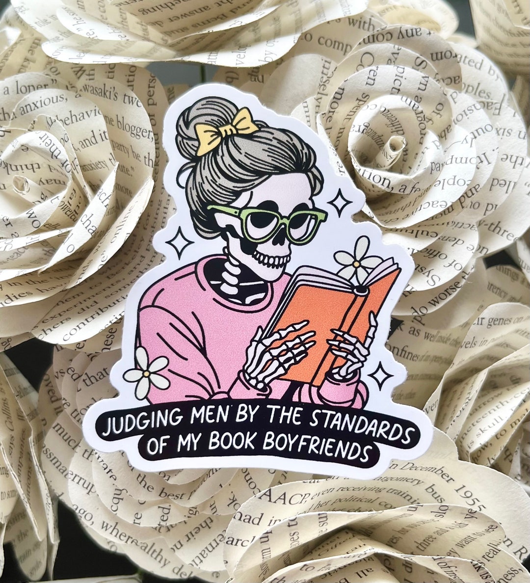 Judging Men by the Standards of My Book Boyfriends Sticker, Bookish ...