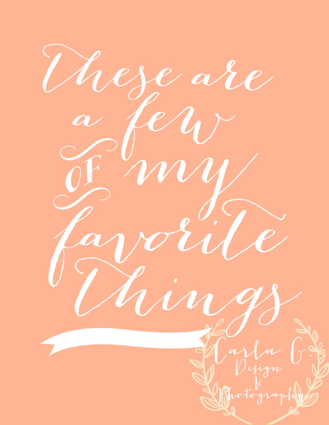 These Are A Few of My Favorite Things--peach - Etsy