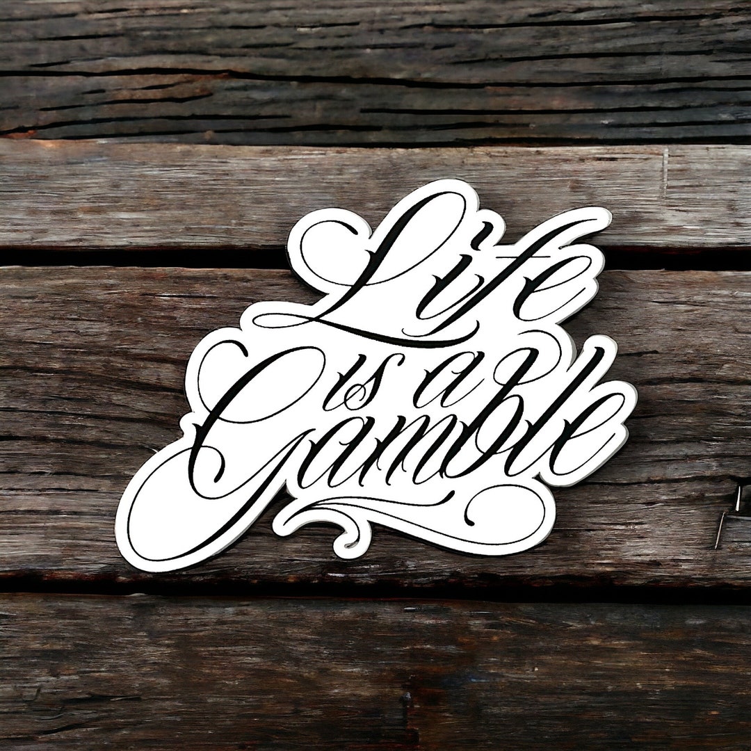 Life is a Gamble Tattoo Sticker Lettering Script - Etsy
