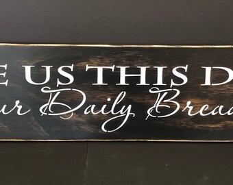 Daily Bread Sign - Etsy