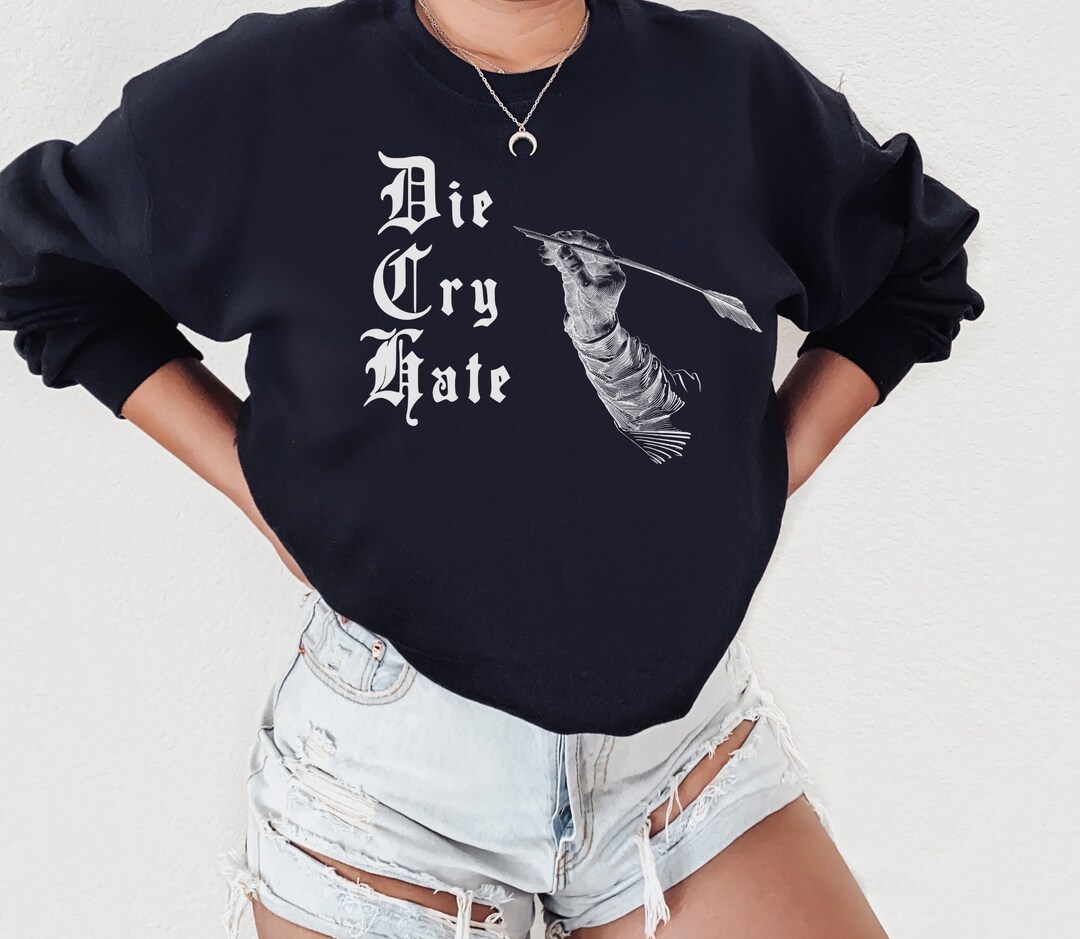 Die Cry Hate Sweater, Funny Live Laugh Love Sweater, Satire Sweater ...