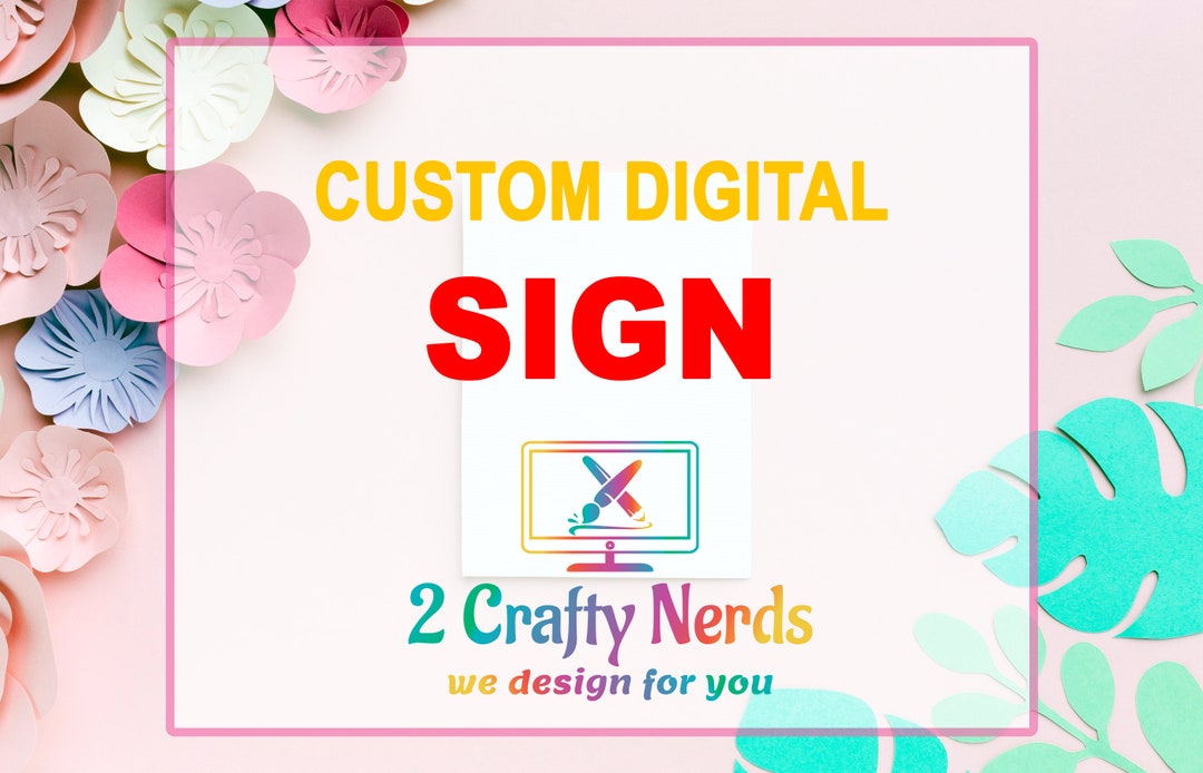 Custom Digital SIGN Design - Etsy