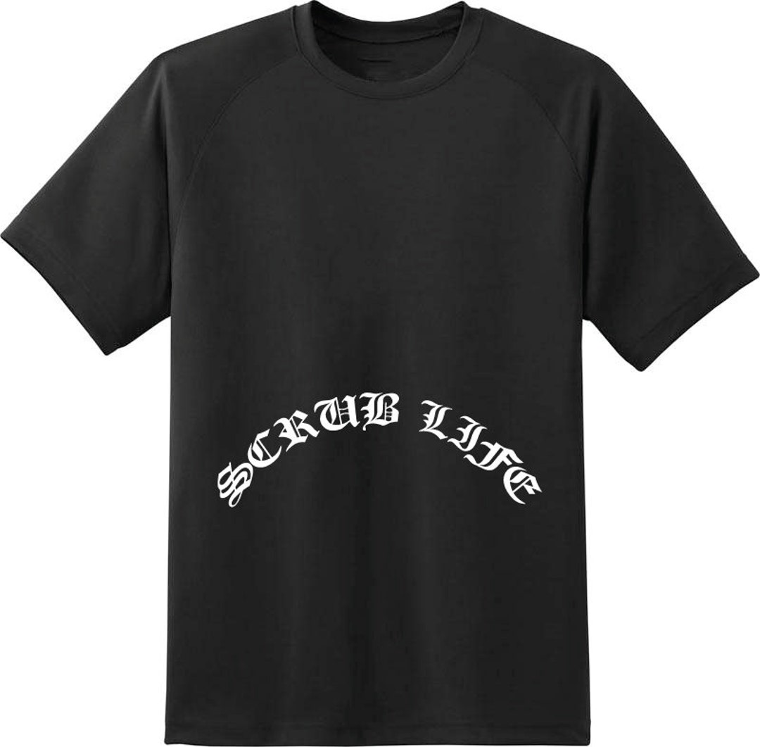 Scrub Life T-shirt - Etsy