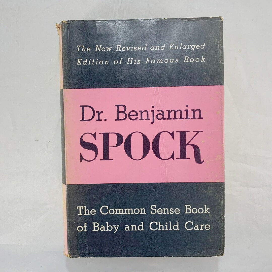 Dr Benjamin Spock Book of Baby and Child Care--hc 1957 Edition With DJ ...