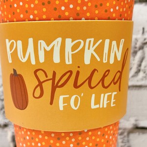 Set of 4 Pumpkin Spiced for Life Coffee Cup, To-go Cup, Disposable ...