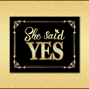 He Asked She Said Yes Printed Engagment Signs Engagement - Etsy