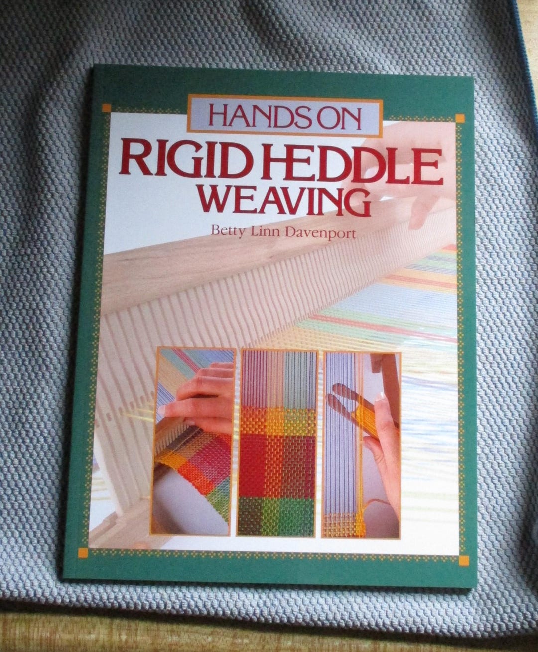 Vintage New Book: Hands on Rigid Heddle Weaving by Betty Linn Davenport ...