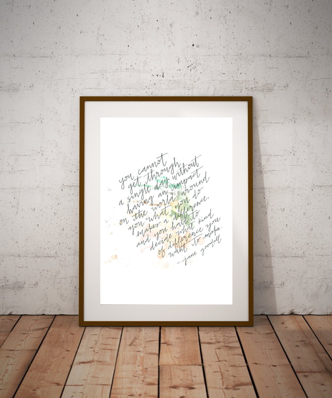 You Cannot Get Through A Single Day Without Having an Impact - Etsy