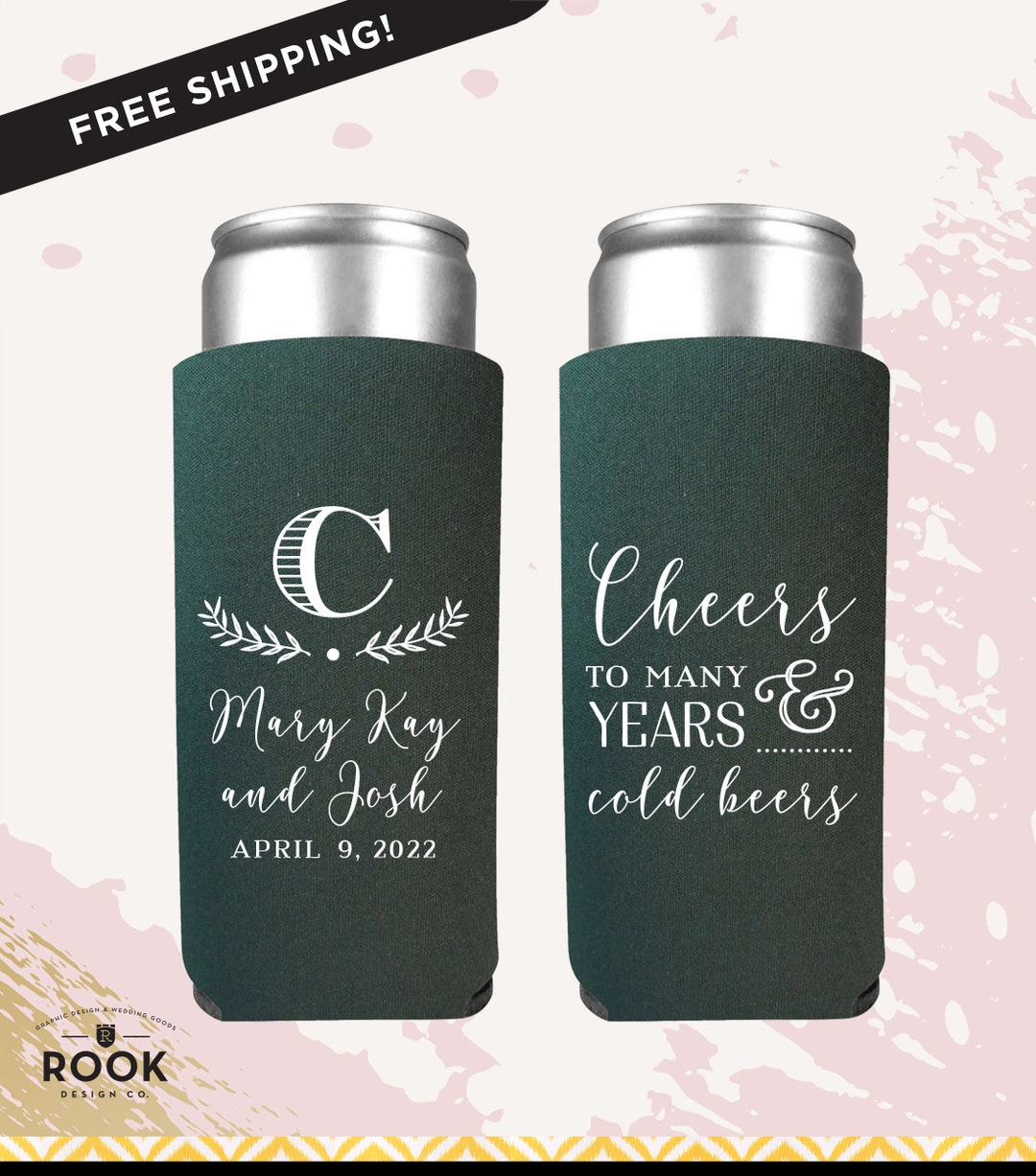 Cheers Many Years and Cold Beers Slim Wedding Can Cooler, Wedding ...