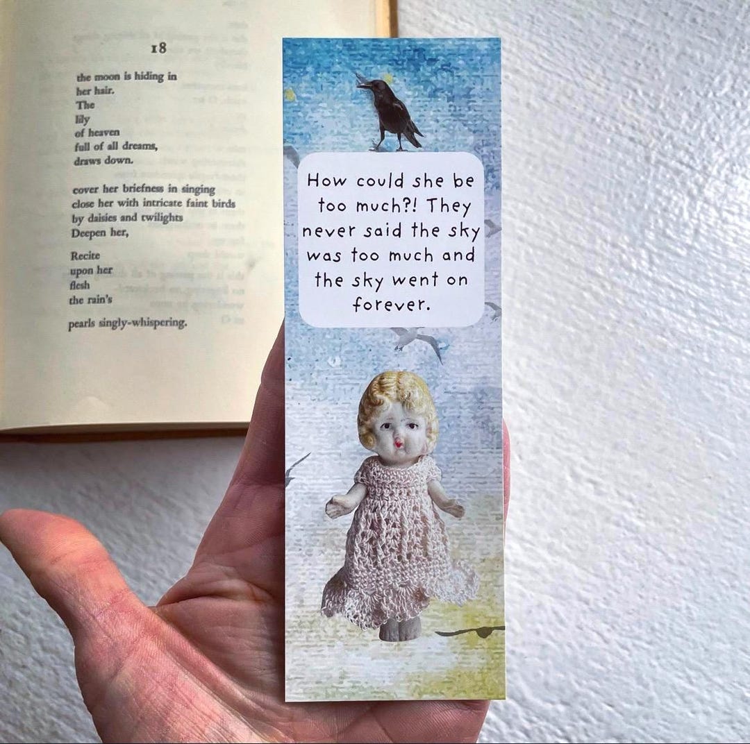 How Could She Be Too Much Bookmark 2"x6" Be Yourself - Etsy