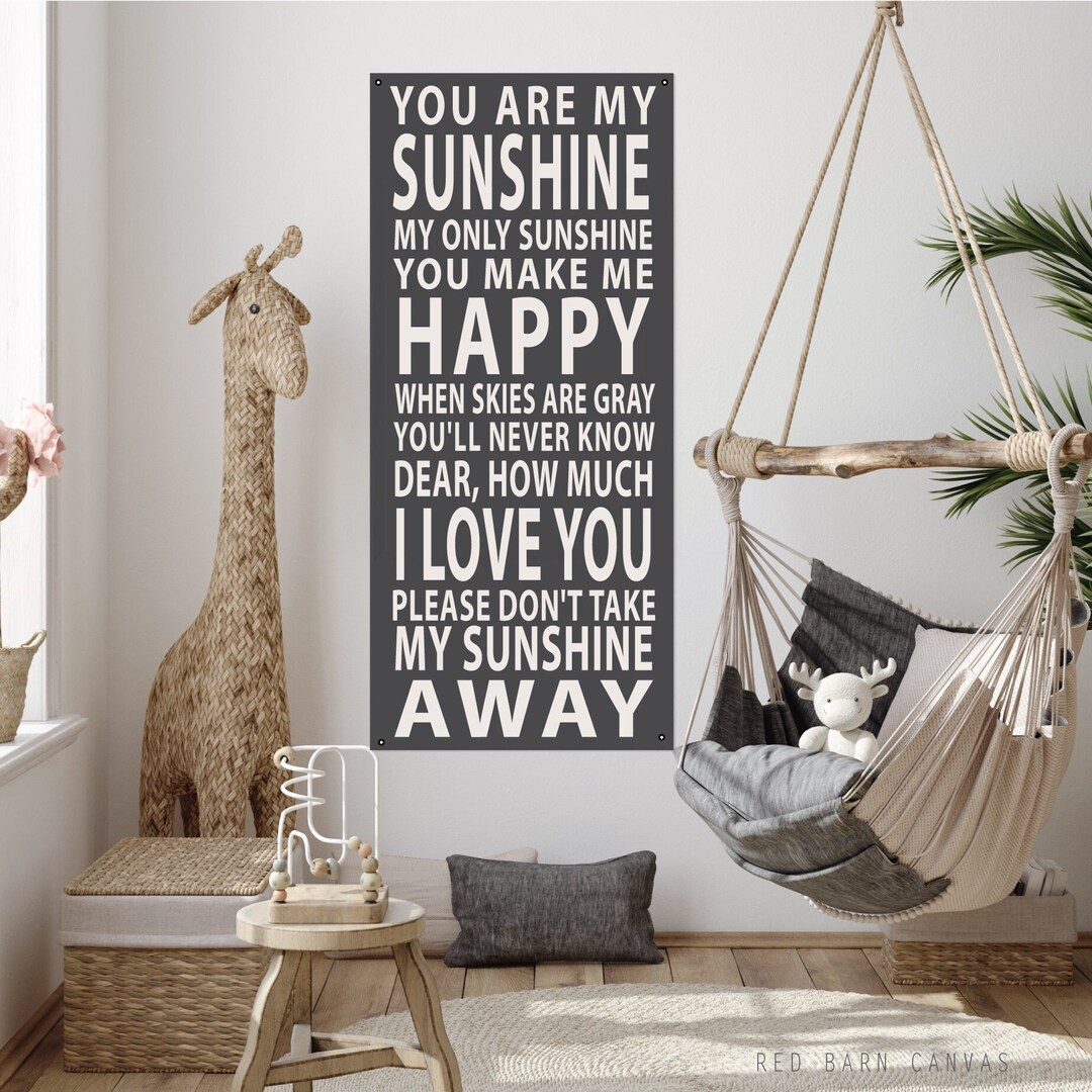 You Are My Sunshine | Large | All Natural Canvas Flag Banner Sign, Wall ...