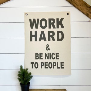 Work Hard & Be Nice to People // Digital Download - Etsy