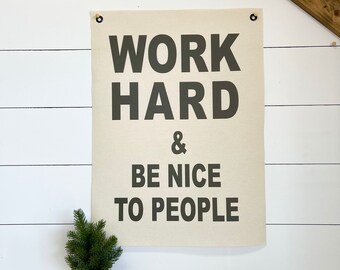Work Hard Be Nice - Etsy