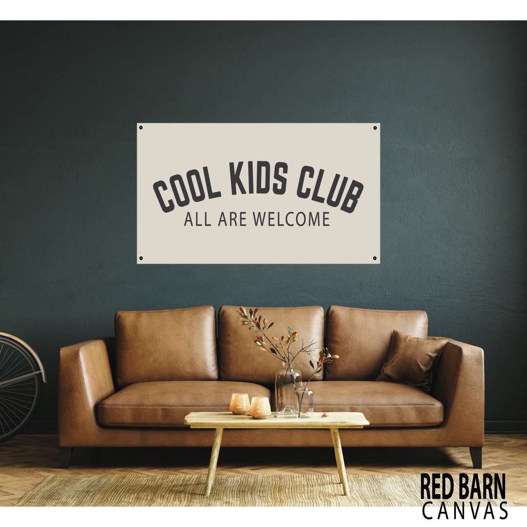 Cool Kids Club | All Natural Canvas Flag Banner Sign, Wall Tapestry - Etsy