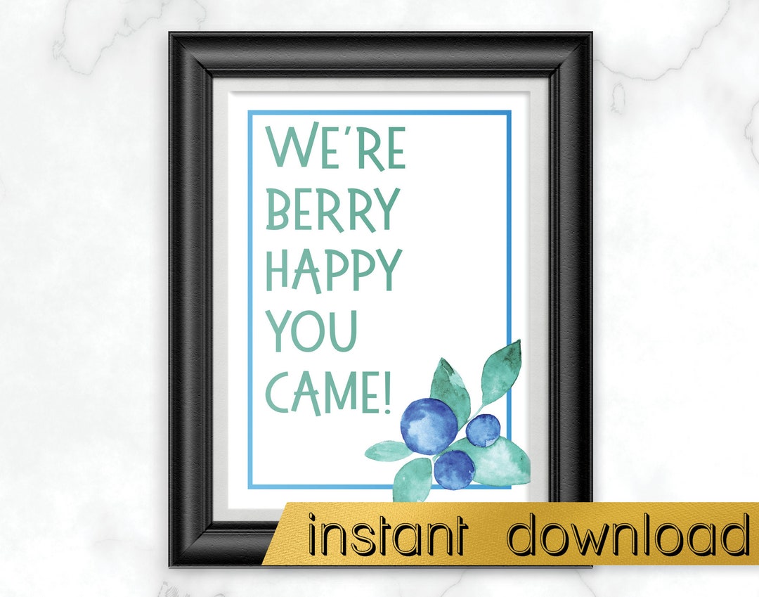 INSTANT DOWNLOAD We're Berry Happy You Came, Tutti Frutti Birthday ...