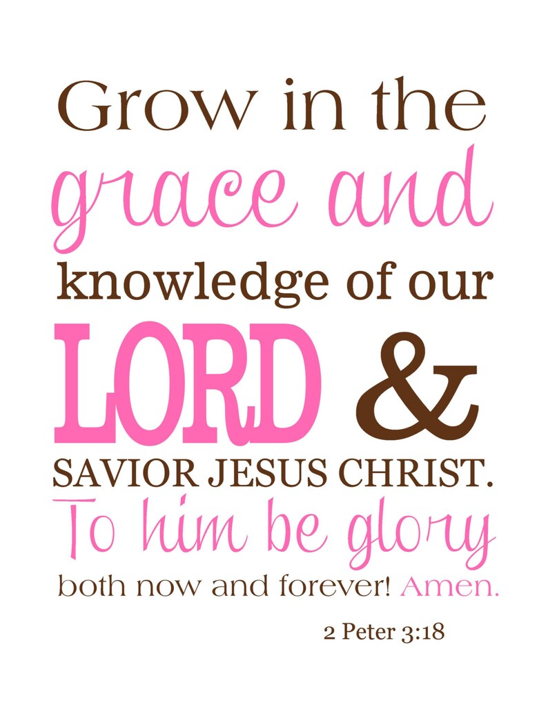 Bible Verse Print 2 Peter 3:18 Christian Art Nursery Print | Etsy