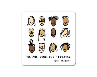 We Are Stronger Together Sticker | Etsy