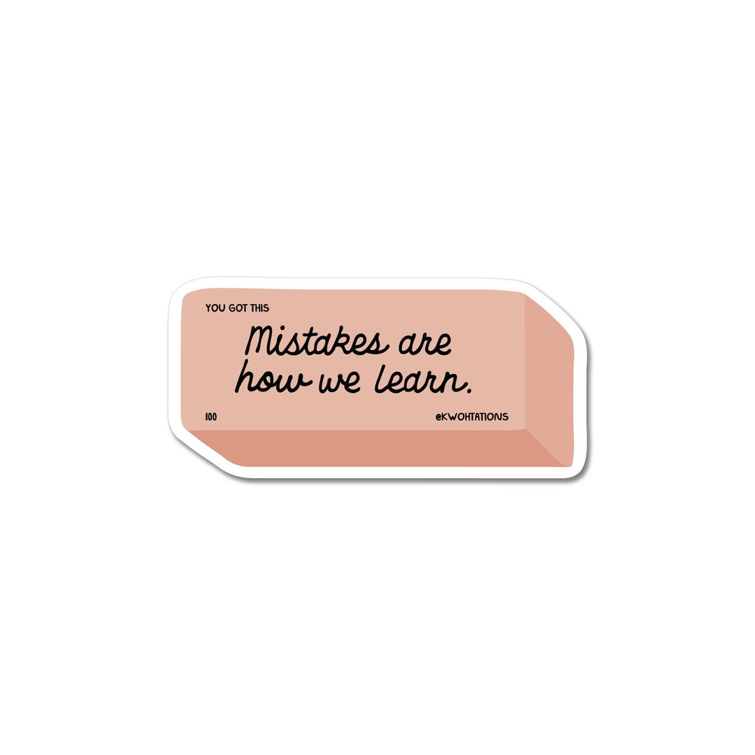Mistakes Are How We Learn Sticker - Etsy