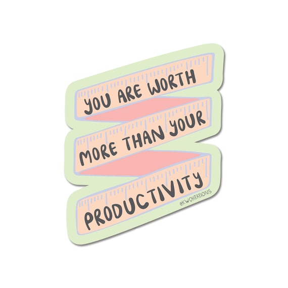 You Are More Than Your Productivity Sticker | Etsy