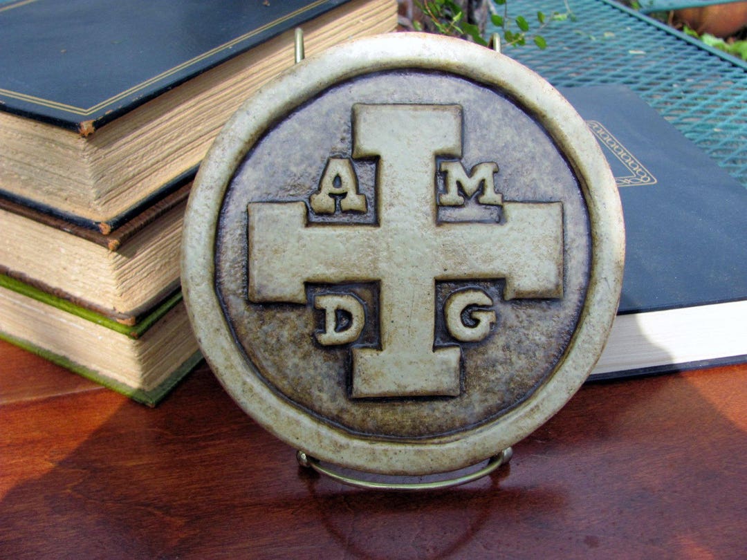 AMDG Ad Majorem Dei Gloriam for the Greater Glory of God Kairos ...