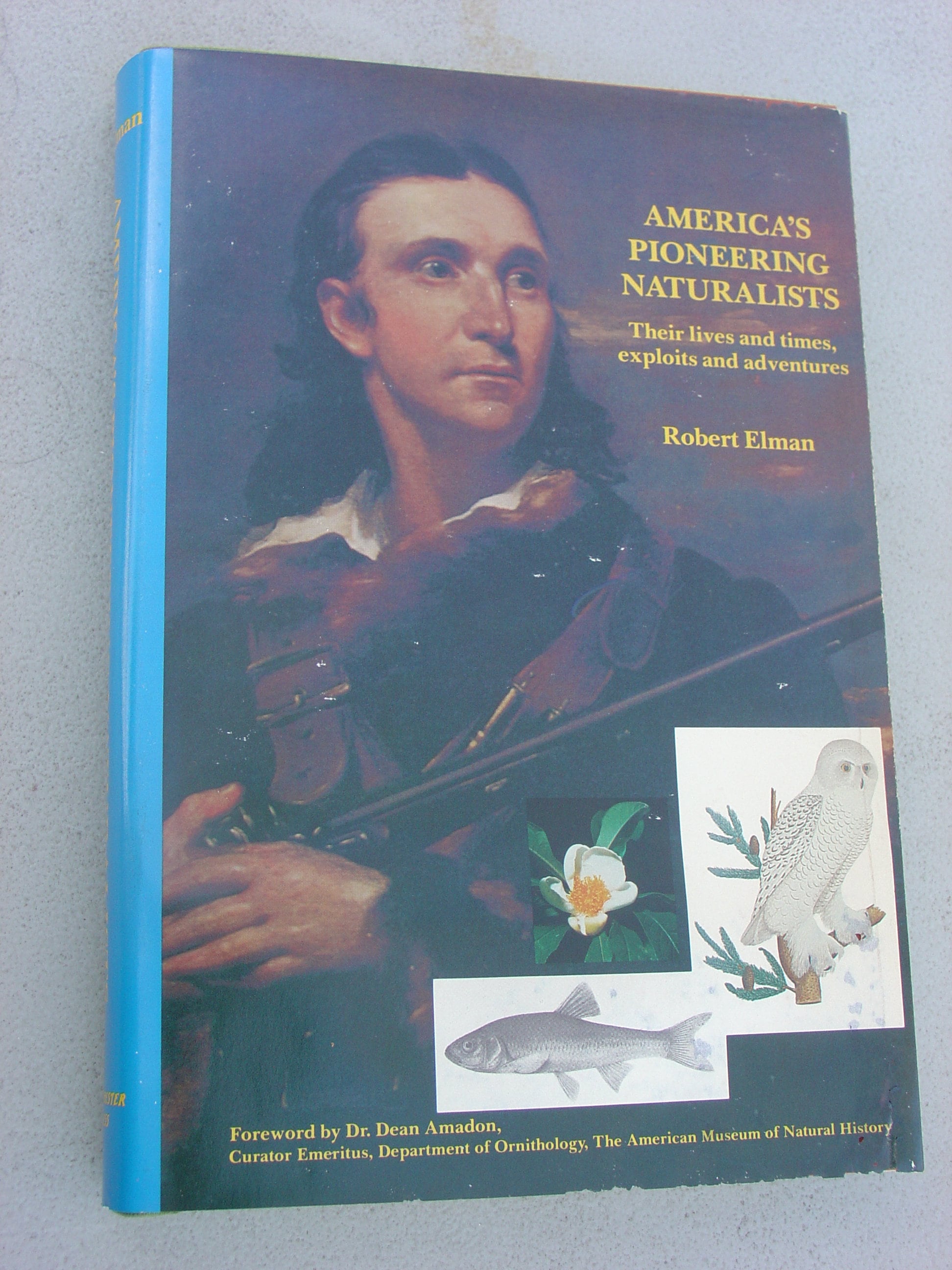 America's Pioneering Naturalists Book Robert Elman New Old - Etsy