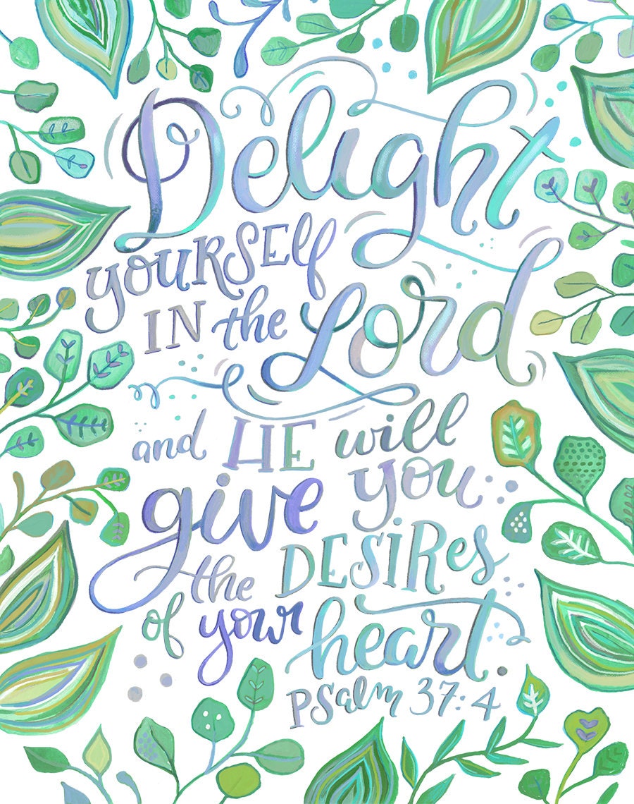Psalm 37:4 Delight Yourself in the Lord and He Will Give You - Etsy Canada