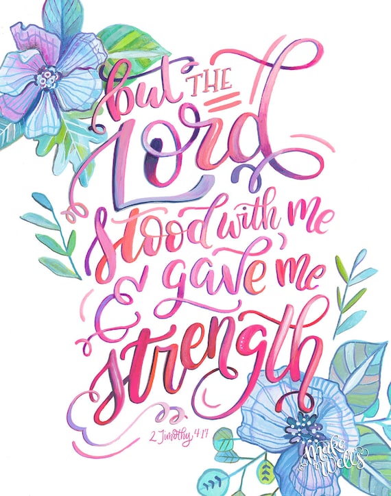 2 Timothy 4:17 Scripture Art Print Makewells | Etsy