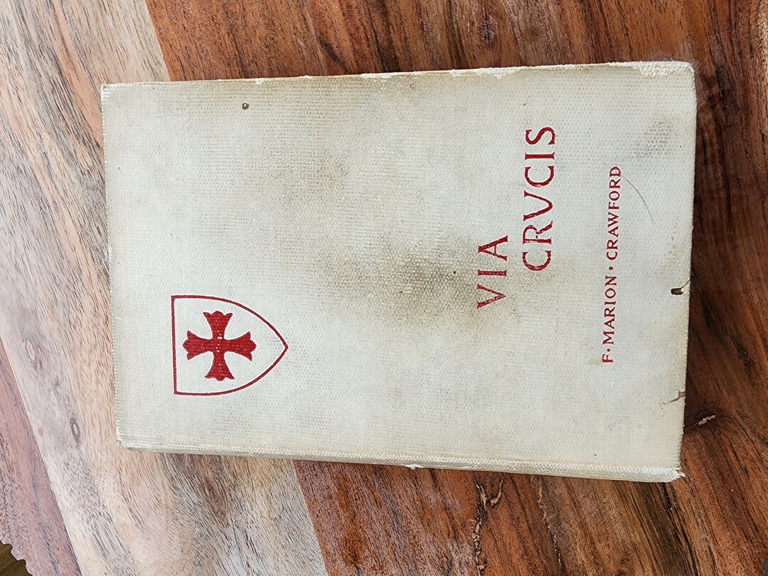Via Crucis by Francis Marion Crawford 1899 Book - Etsy