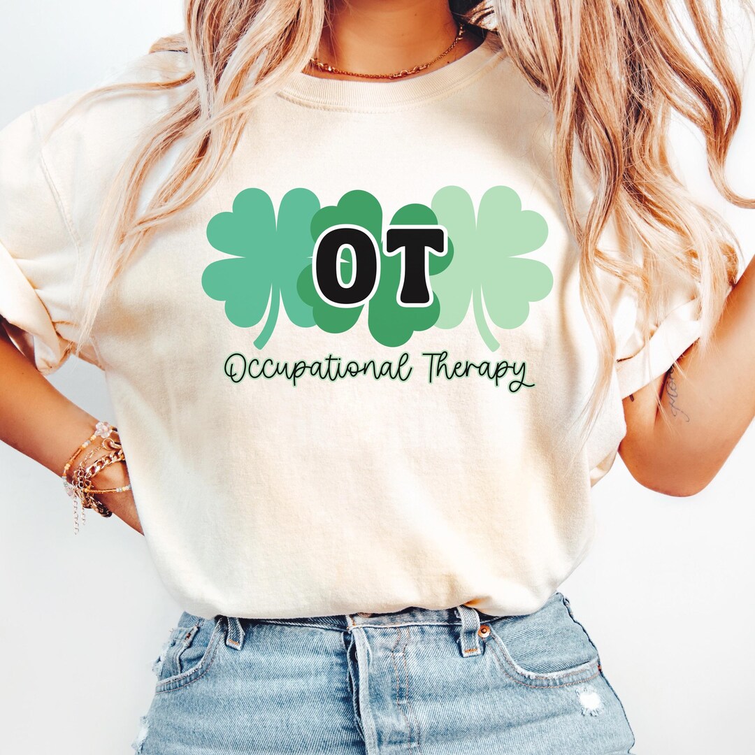 Comfort Colors St Patricks Day Occupational Therapy Shirt, Saint ...