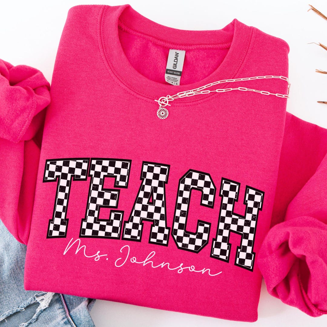 Checkered Varsity Letter Teach Sweatshirt Custom Teach Sweatshirt ...